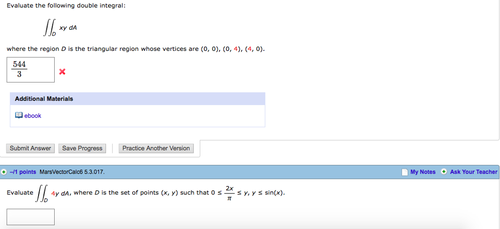 Solved Evaluate the following double integral: xy dA where | Chegg.com