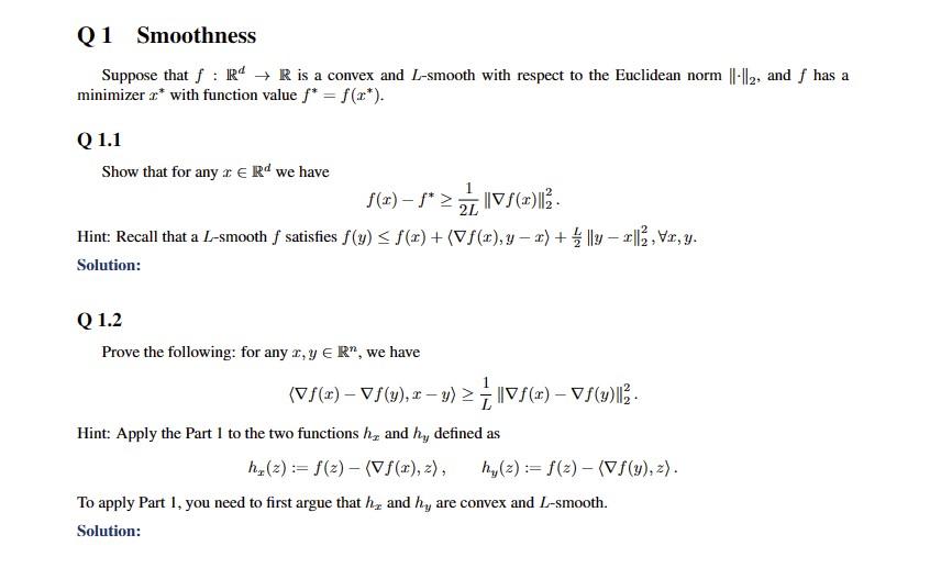 Solved Q 1 Smoothness Suppose that f:Rd→R is a convex and | Chegg.com