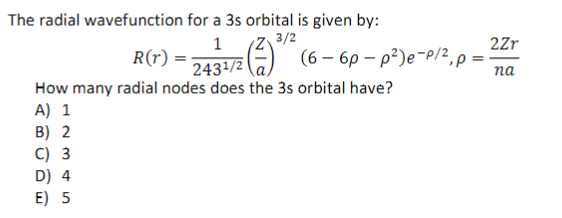 Solved The radial wavefunction for a 3s ﻿orbital is ﻿given | Chegg.com