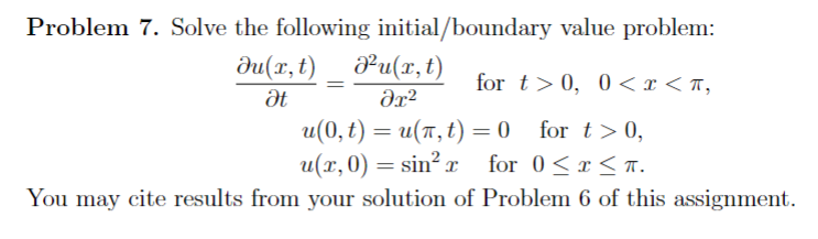 Solved Problem 7. Solve the following initial/boundary value | Chegg.com