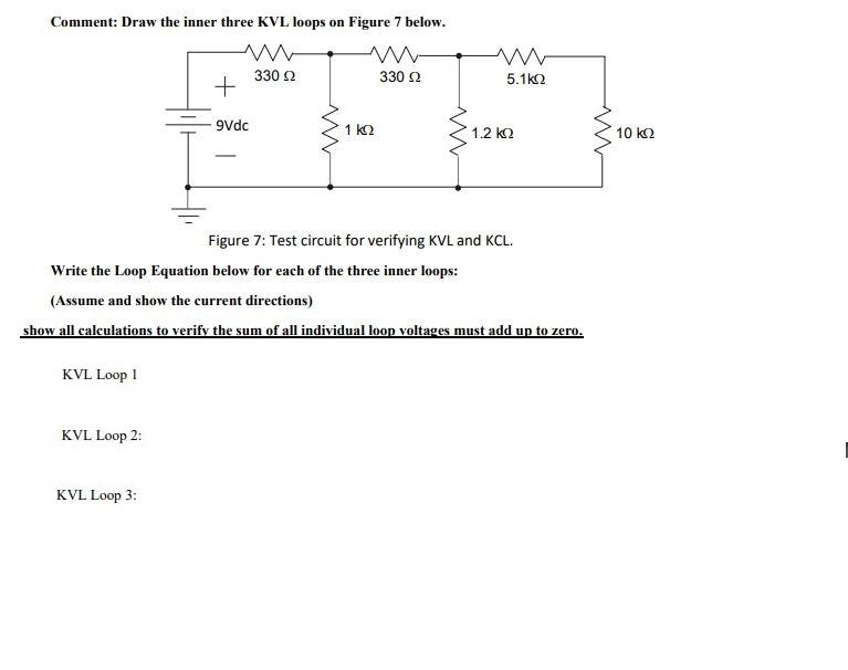 Solved Comment: Draw the inner three KVL loops on Figure 7 | Chegg.com