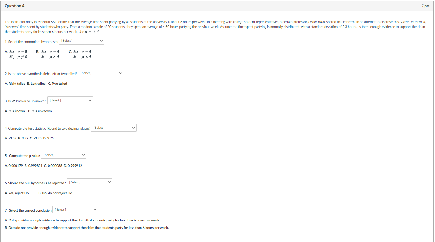 Solved that students party for less than 6 hours per week. | Chegg.com