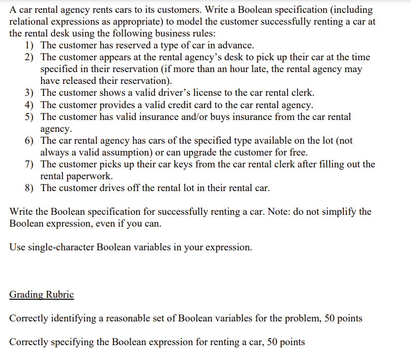 Solved A car rental agency rents cars to its customers. | Chegg.com