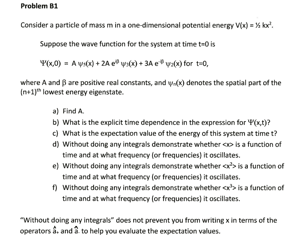 Solved Consider a particle of mass m in a one-dimensional | Chegg.com