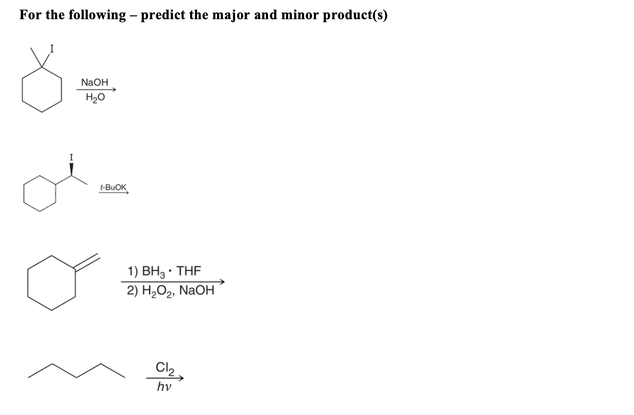 Solved For the following - ﻿predict the major and minor | Chegg.com