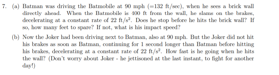 Solved i need help with part b . (a) Batman was driving the | Chegg.com