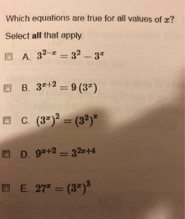 Solved Which equations are true for all values of x? Select | Chegg.com