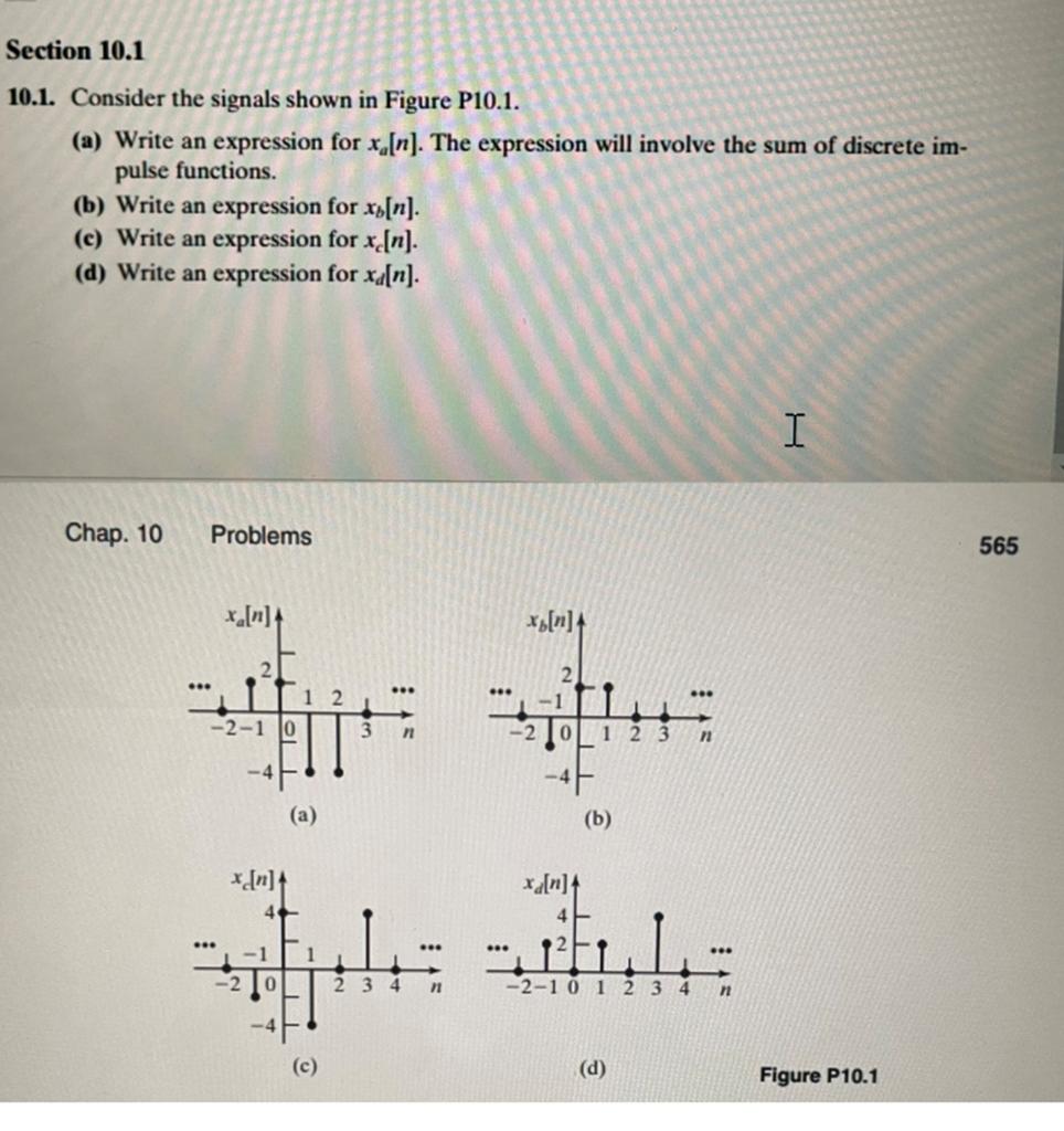 Solved 10.1. Consider the signals shown in Figure P10.1. (a) | Chegg.com