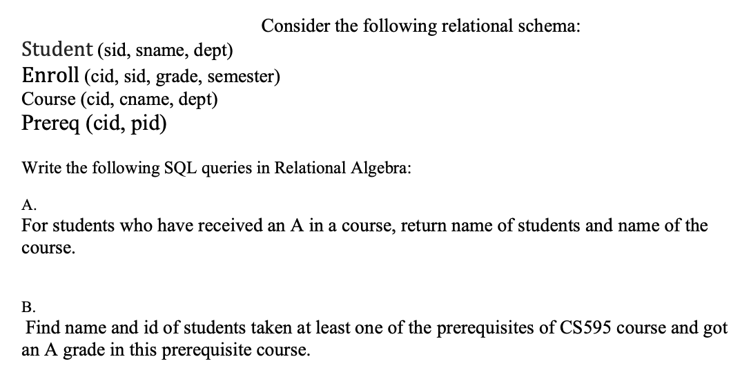 Solved Consider the following relational schema: Student | Chegg.com