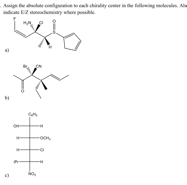 Solved . Assign the absolute configuration to each chirality | Chegg.com
