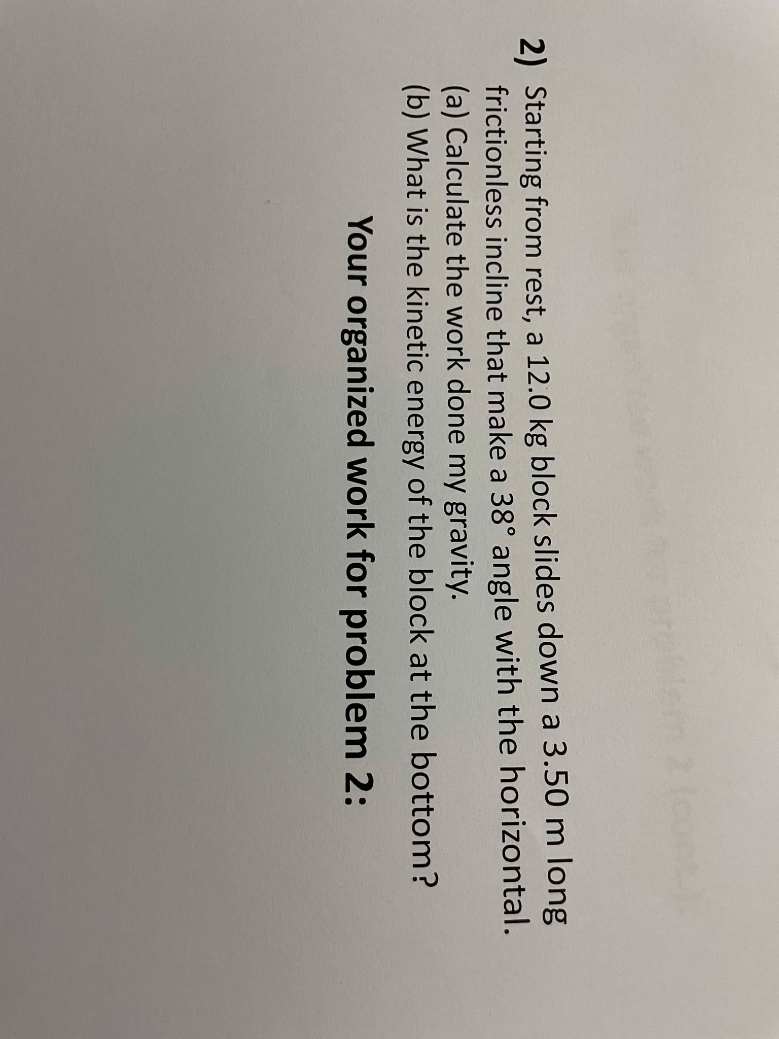 Solved 2) ﻿Starting from rest, a 12.0 ﻿kg block slides down | Chegg.com