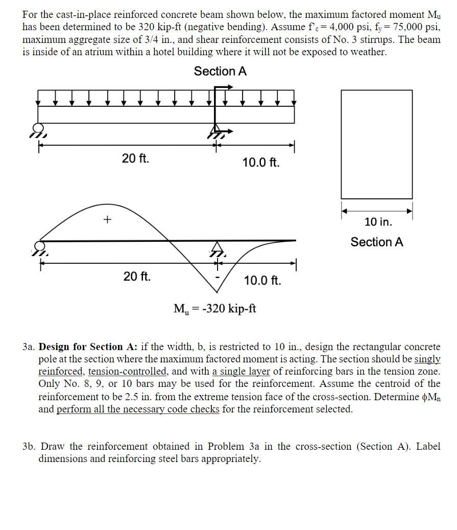 Solved For the cast-in-place reinforced concrete beam shown | Chegg.com
