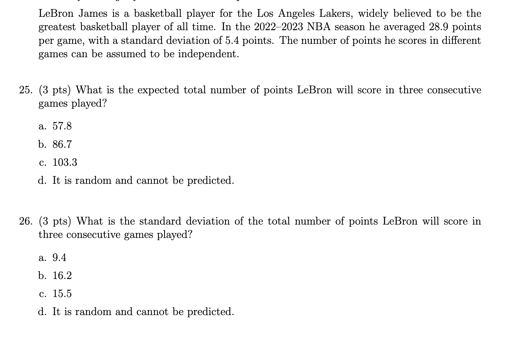 Solved LeBron James is a basketball player for the Los | Chegg.com