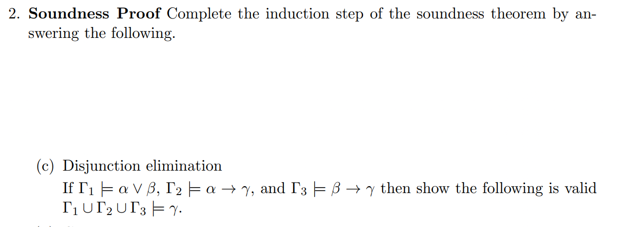 Solved Soundness Proof Complete the induction step of the | Chegg.com