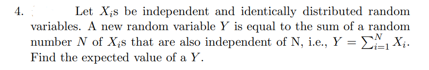 Solved Let Xi s be independent and identically distributed | Chegg.com