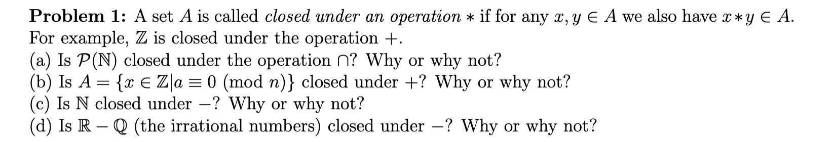 Solved Problem 1: A set A is called closed under an | Chegg.com