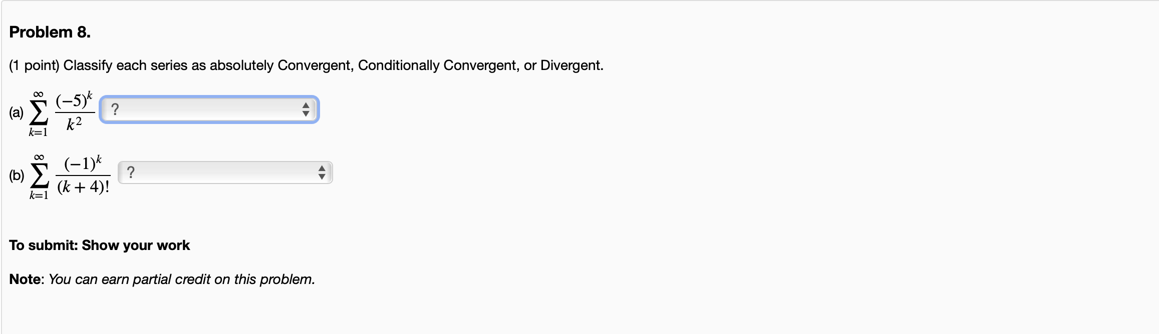 Solved Problem 8. (1 point) Classify each series as | Chegg.com