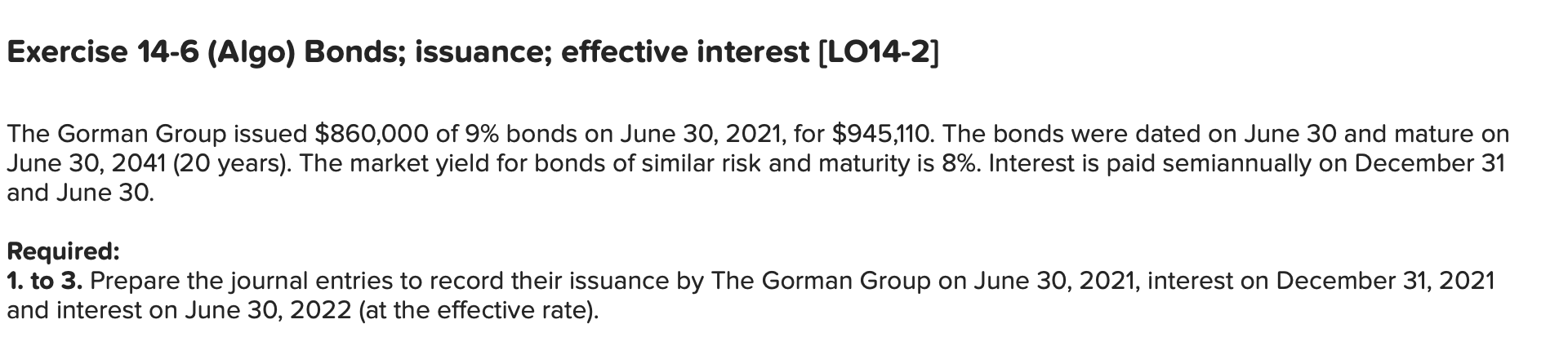 Solved Exercise 14-6 (Algo) Bonds; issuance; effective | Chegg.com