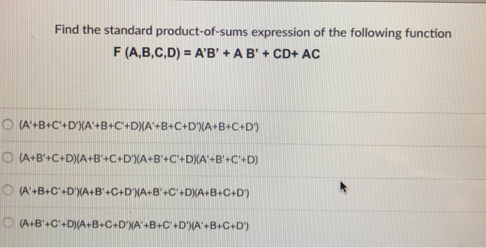 Solved Which is the standard Sum of Products expression for | Chegg.com