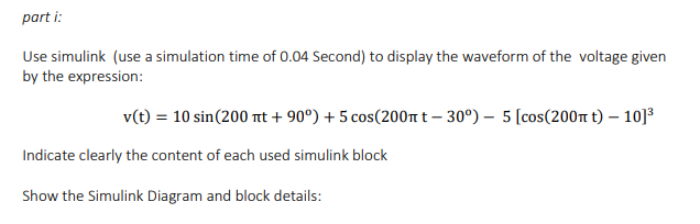 Solved part i : Use simulink (use a simulation time of 0.04 | Chegg.com