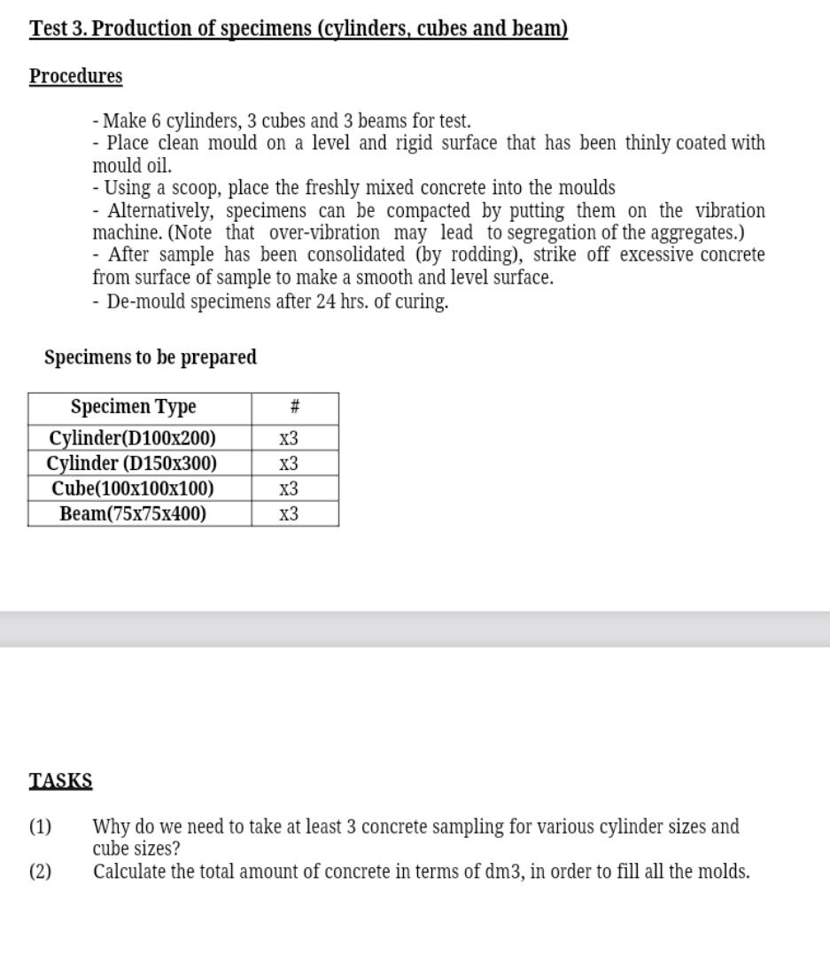 Solved Test 3. Production of specimens (cylinders, cubes and | Chegg.com