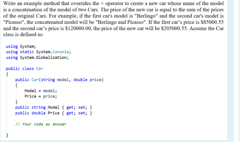 Solved Write an example method that overrides the + operator | Chegg.com