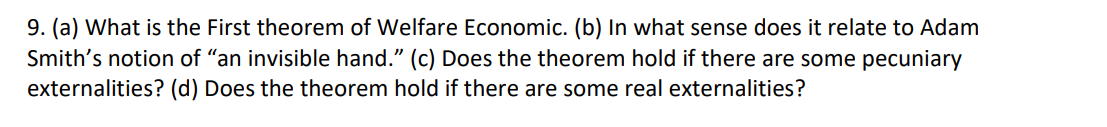 Solved 9. (a) What is the first theorem of Welfare Economic. | Chegg.com