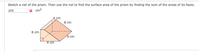 Solved Sketch a net of the prism. Then use the net to find | Chegg.com