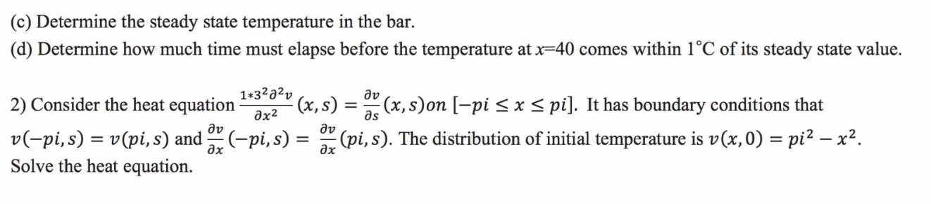 Solved (c) Determine the steady state temperature in the | Chegg.com