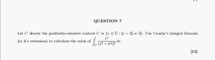 Solved QUESTION 7Let C ﻿denote the positively-oriented | Chegg.com