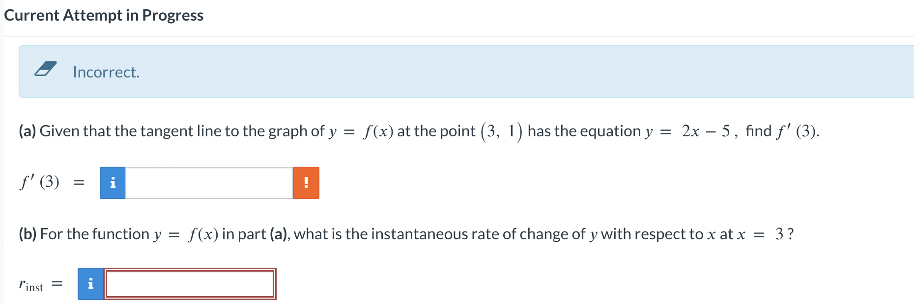 Solved Current Attempt in Progress Incorrect. (a) Given that | Chegg.com