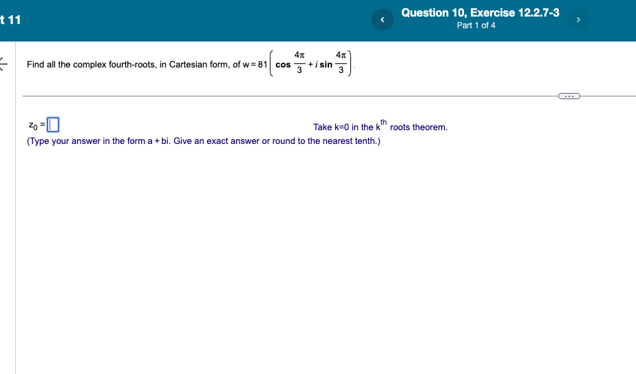 Solved Find all the complex fourth-roots, in Cartesian form, | Chegg.com