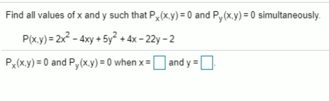 Solved Find all values of x and y such that Px(x,y) = 0 and | Chegg.com
