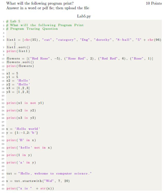 Solved 10 Points What will the following program print? | Chegg.com