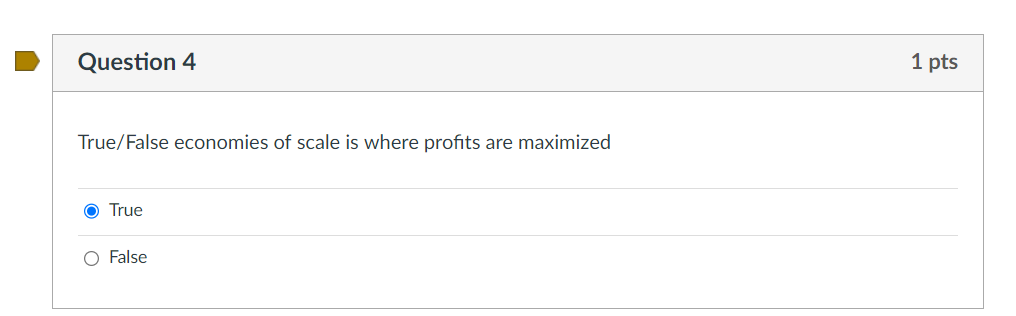 Solved True/False economies of scale is where profits are | Chegg.com