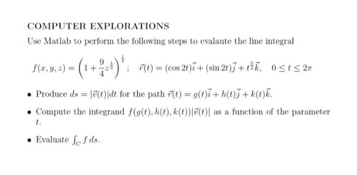 COMPUTER EXPLORATIONS Use Matlab to perform the | Chegg.com