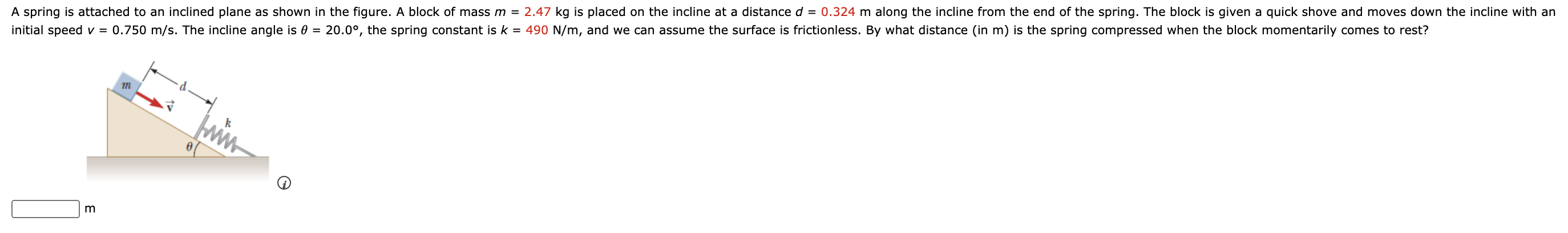 Solved A spring is attached to an inclined plane as shown in | Chegg.com