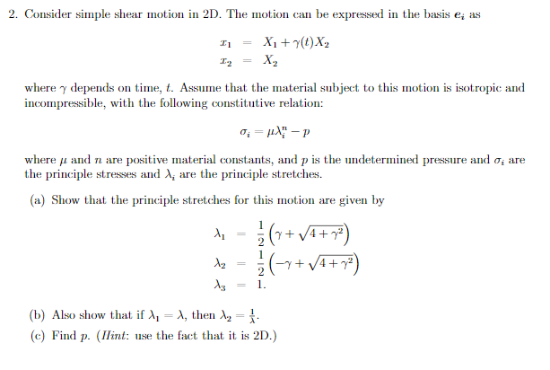 Solved Consider simple shear motion in 2D. The motion can be | Chegg.com
