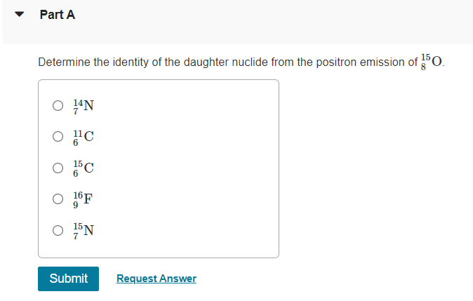 Solved Part A Determine the identity of the daughter nuclide | Chegg.com