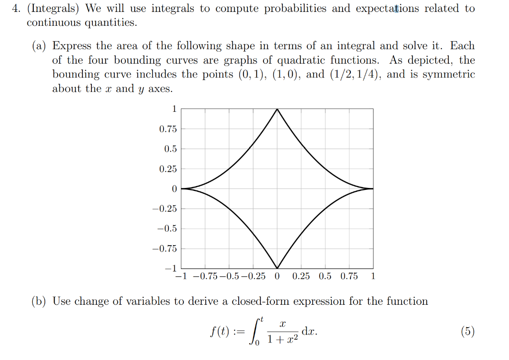 Solved 4. (Integrals) We will use integrals to compute | Chegg.com