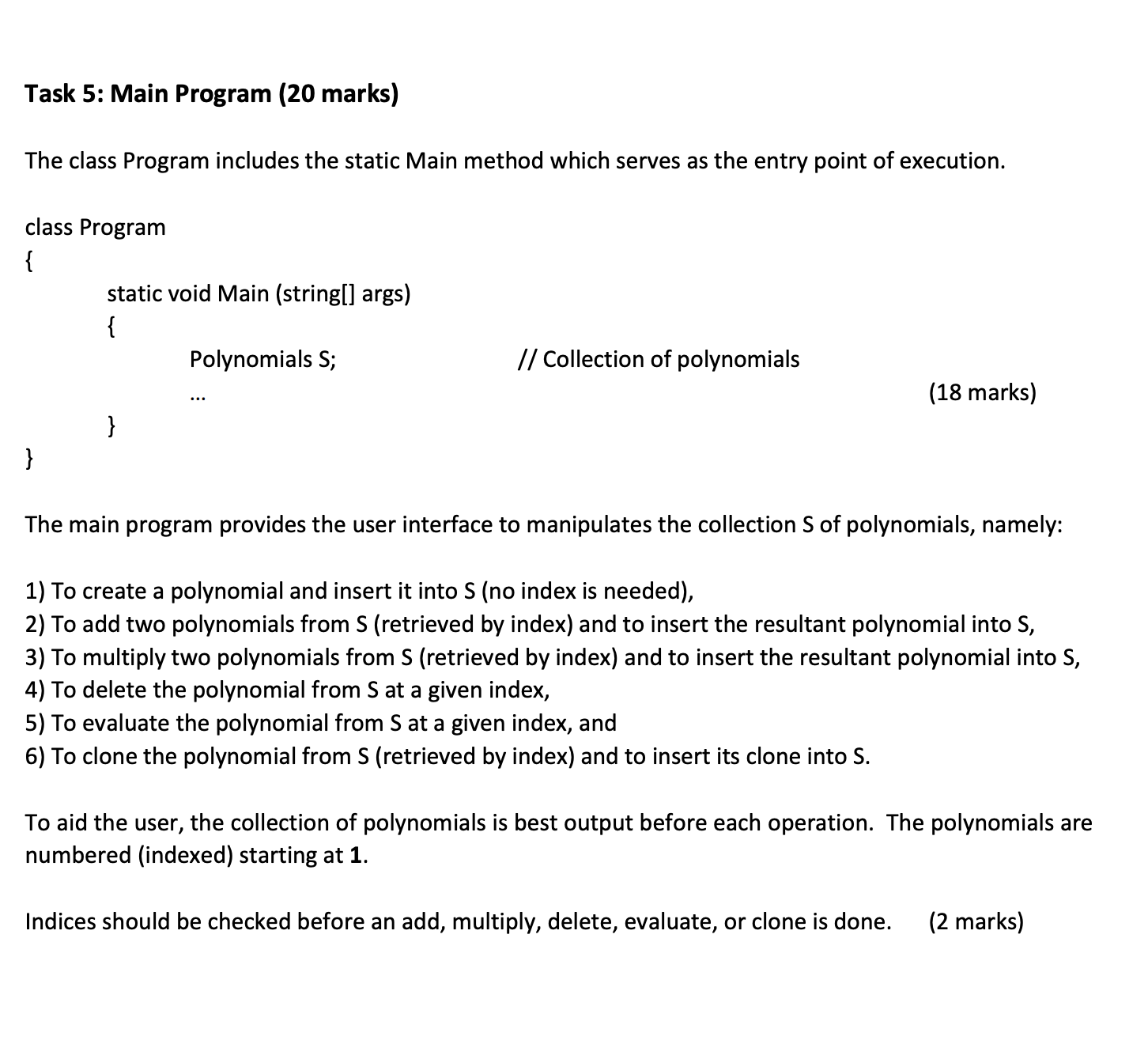 Solved Task 5: Main Program (20 marks) The class Program | Chegg.com