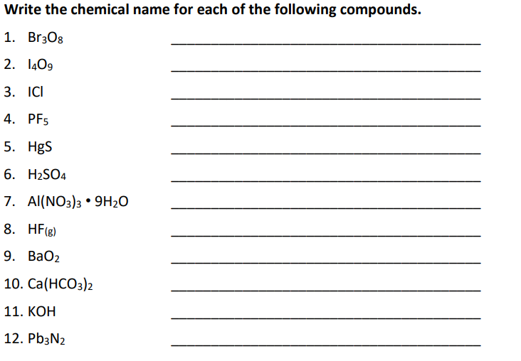 Solved Write the chemical name for each of the following | Chegg.com