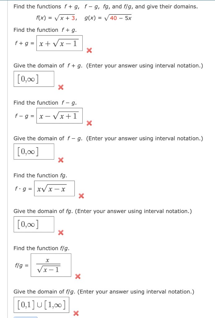 Solved Find the functions f+g,f−g,fg, and f/g, and give | Chegg.com