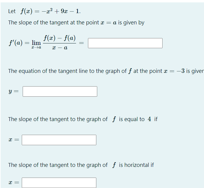 Solved Let f(x)=−x2+9x−1. The slope of the tangent at the | Chegg.com