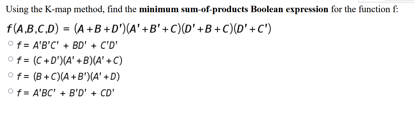 Solved = Using the K-map method, find the minimum | Chegg.com
