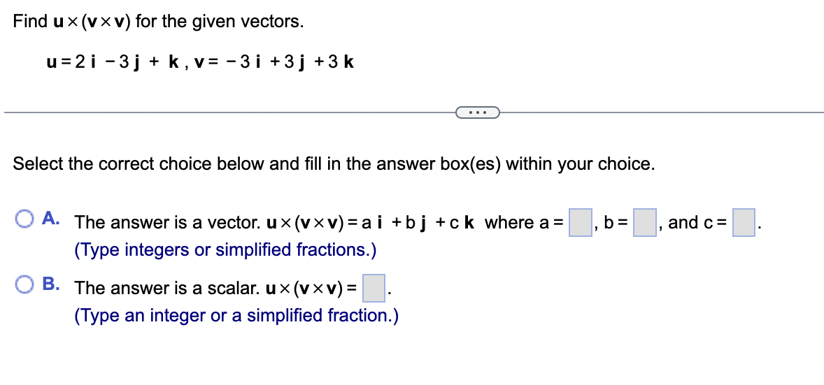 Solved Find u×(v×v) for the given vectors. | Chegg.com