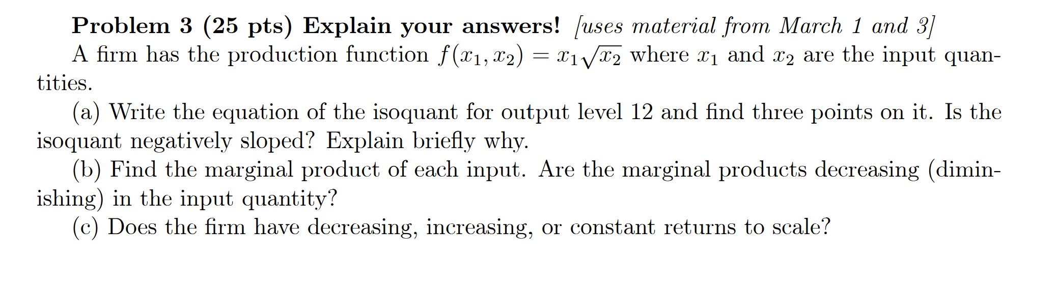 Solved Problem 3 (25 pts) Explain your answers! [uses | Chegg.com