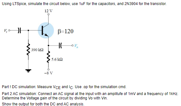 Solved Part ! DC simulation: Measure VCE and IC. Use .op for | Chegg.com
