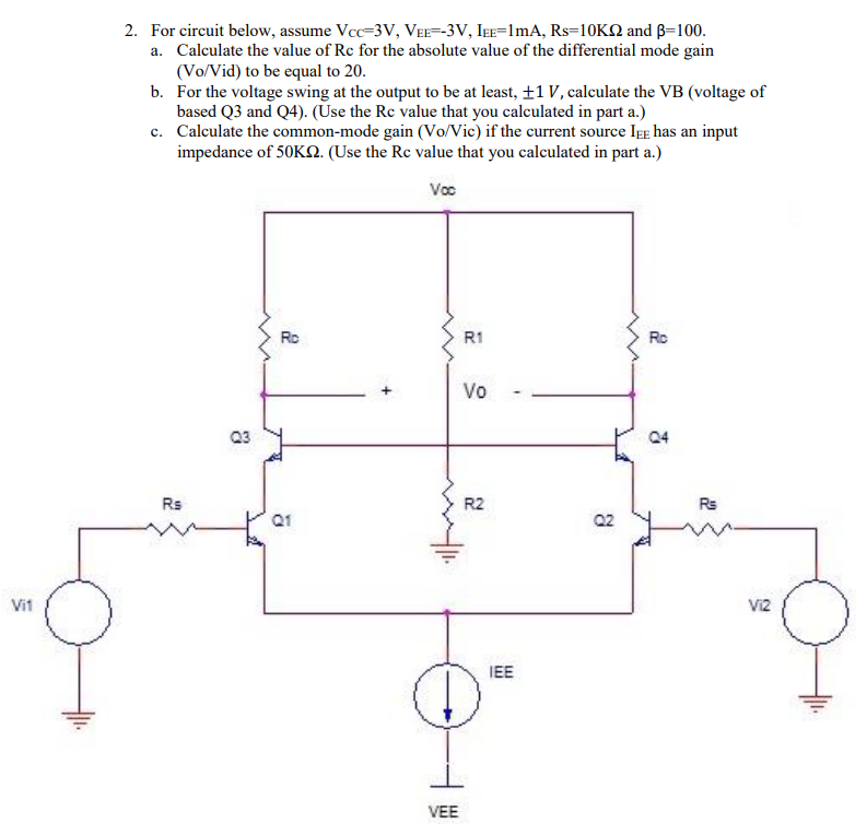 Solved 2. For circuit below, assume Vcc=3V, VEE=-3V, | Chegg.com