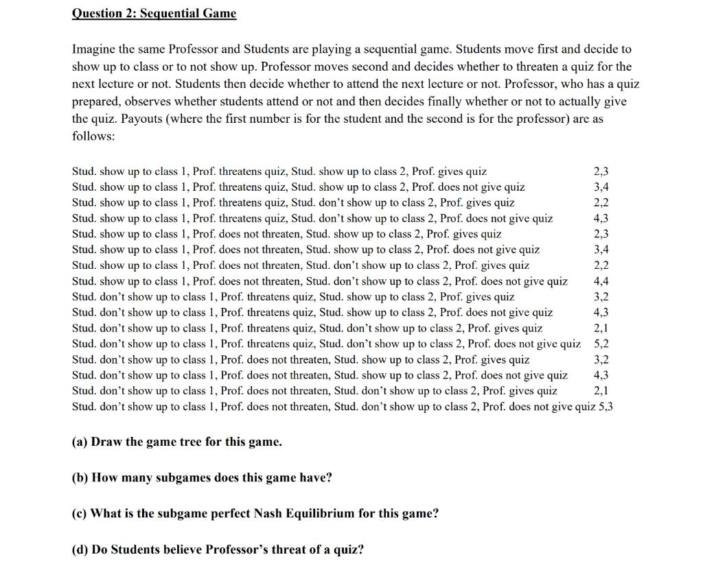 Imagine the same Professor and Students are playing a | Chegg.com